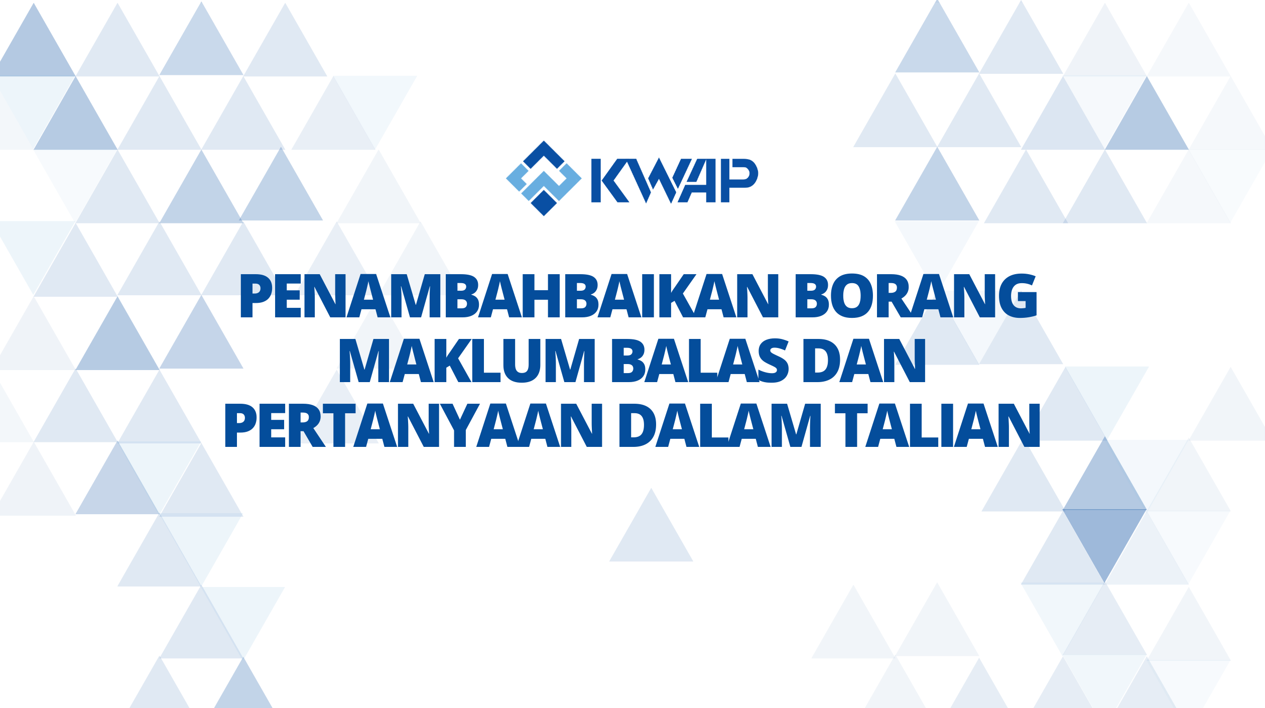 Soalan Lazim Tentang Caruman - KWAP